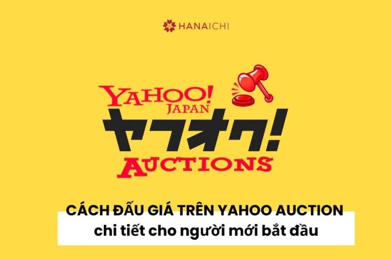 Cách đấu giá trên Yahoo Auction chi tiết cho người mới bắt đầu